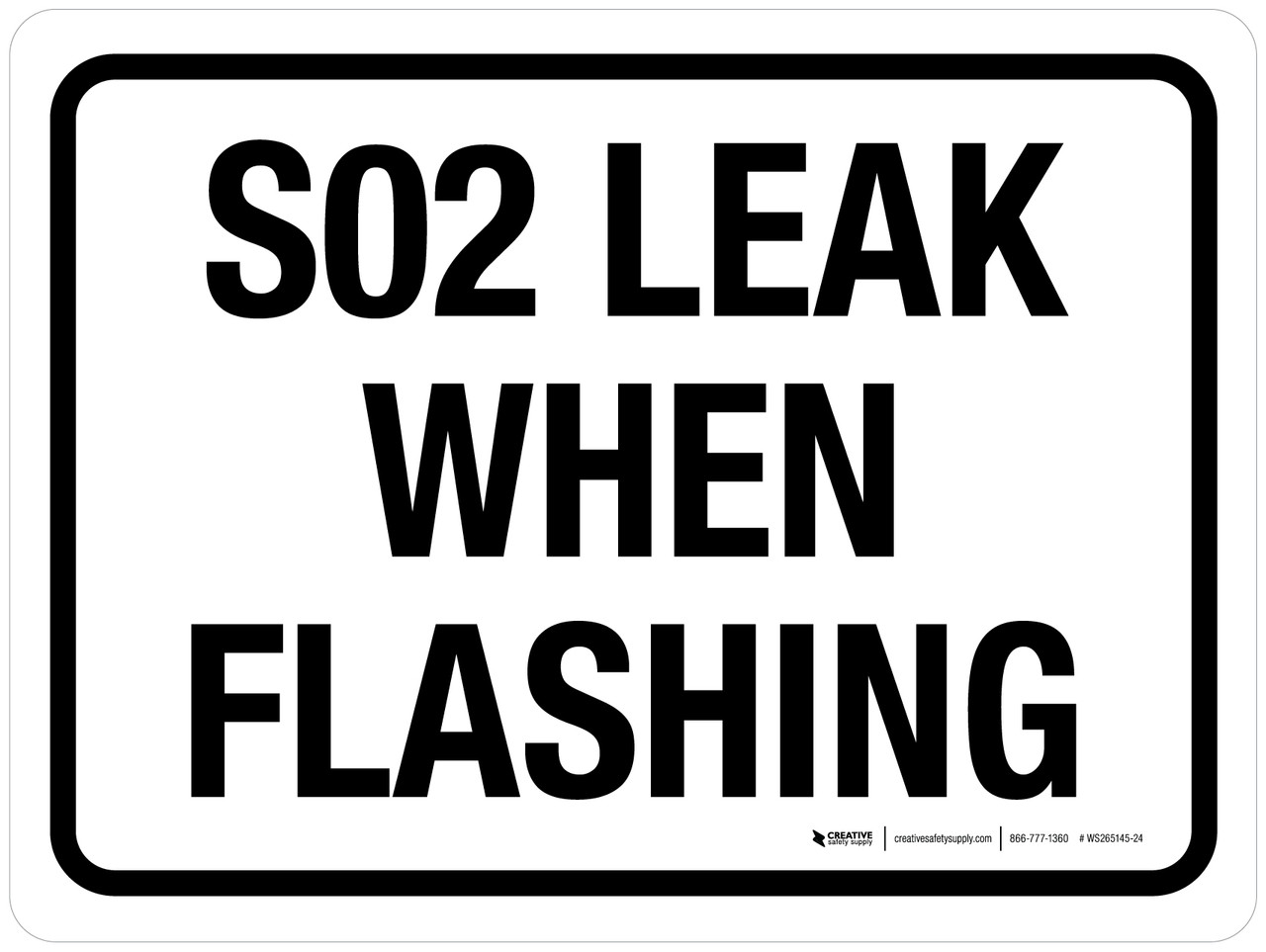 S02 Leak When Flashing White Landscape - Wall Sign