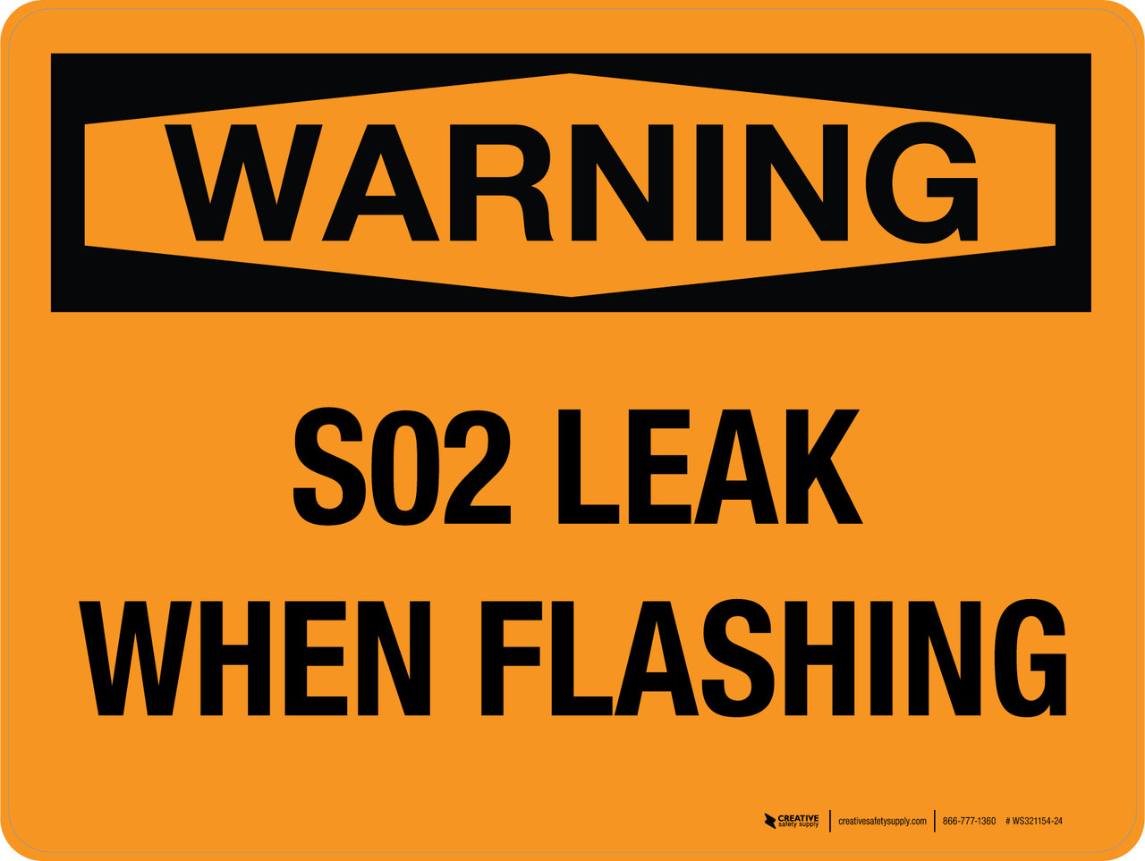 Warning: S02 Leak When Flashing Landscape - Wall Sign | Creative Safety ...