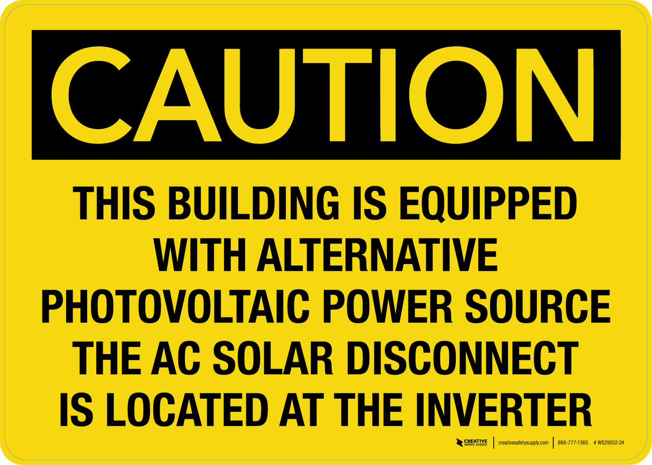 Caution: This Building Is Equipped With Alternative Photovoltaic Power ...