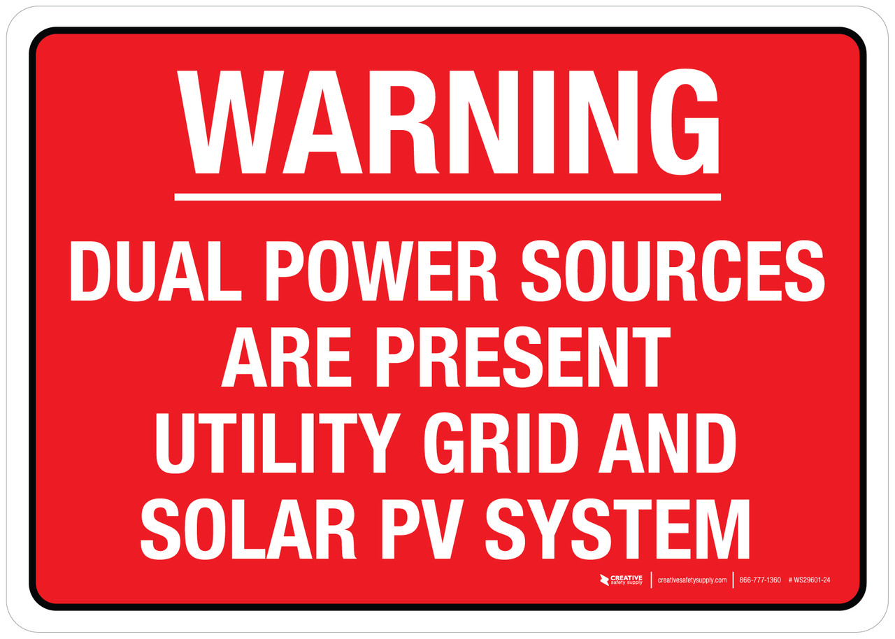 Warning: Dual Power Sources Are Present Utility Grid And Solar PV ...