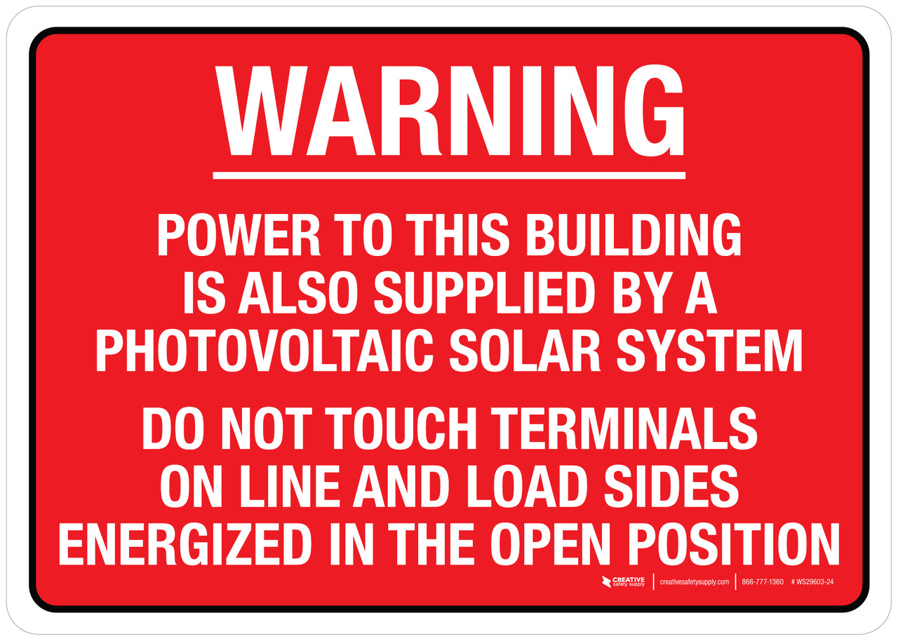 Warning: Power To This Building Is Also Supplied By A Photovoltaic ...