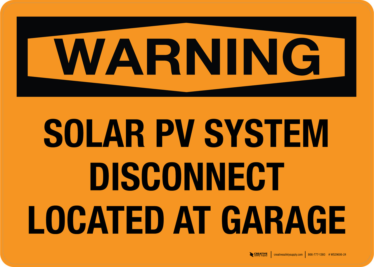 Warning: Solar PV System Disconnect Located At Garage Landscape - Wall ...