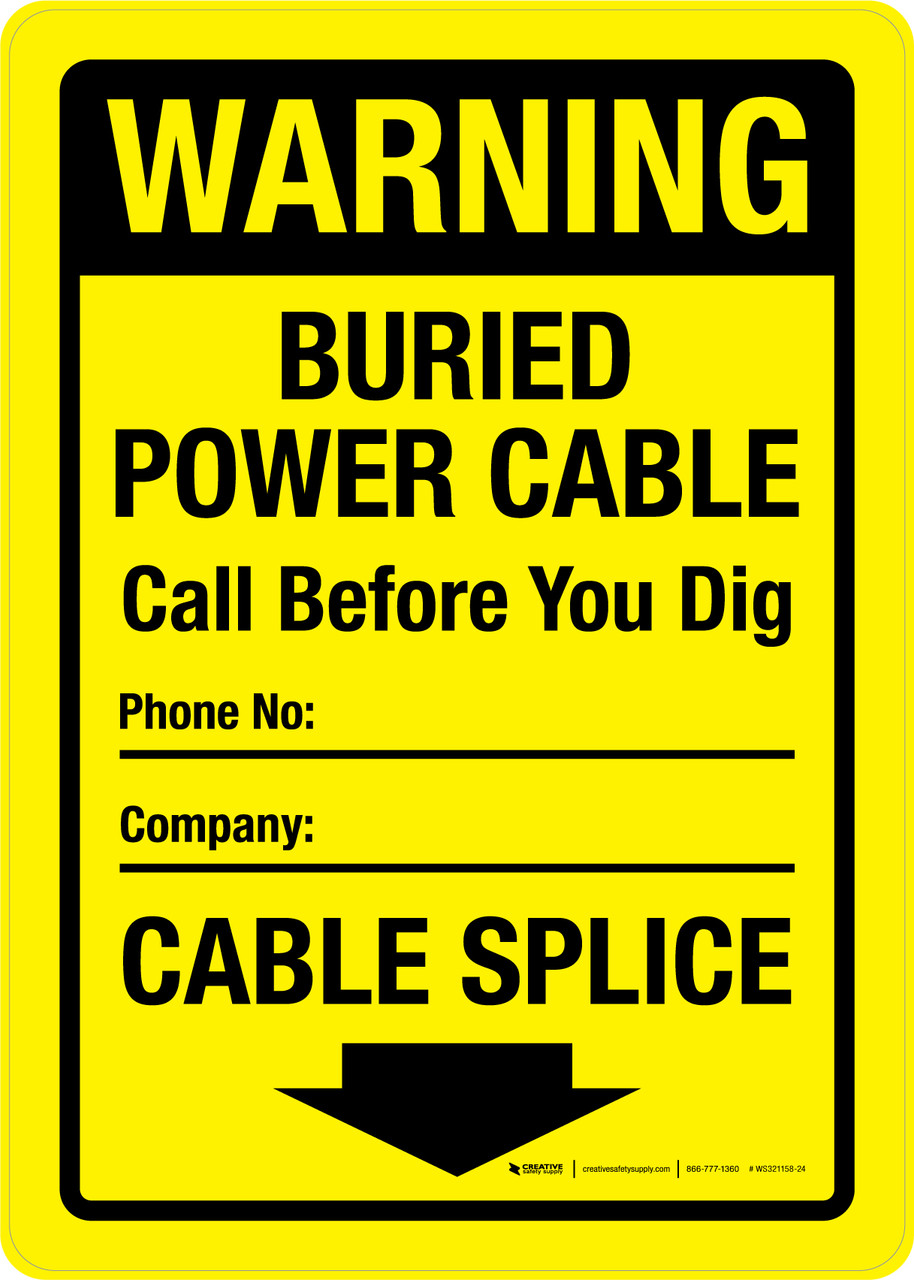 Warning: Buried Power Cable Call Before You Dig Cable Splice Portrait ...