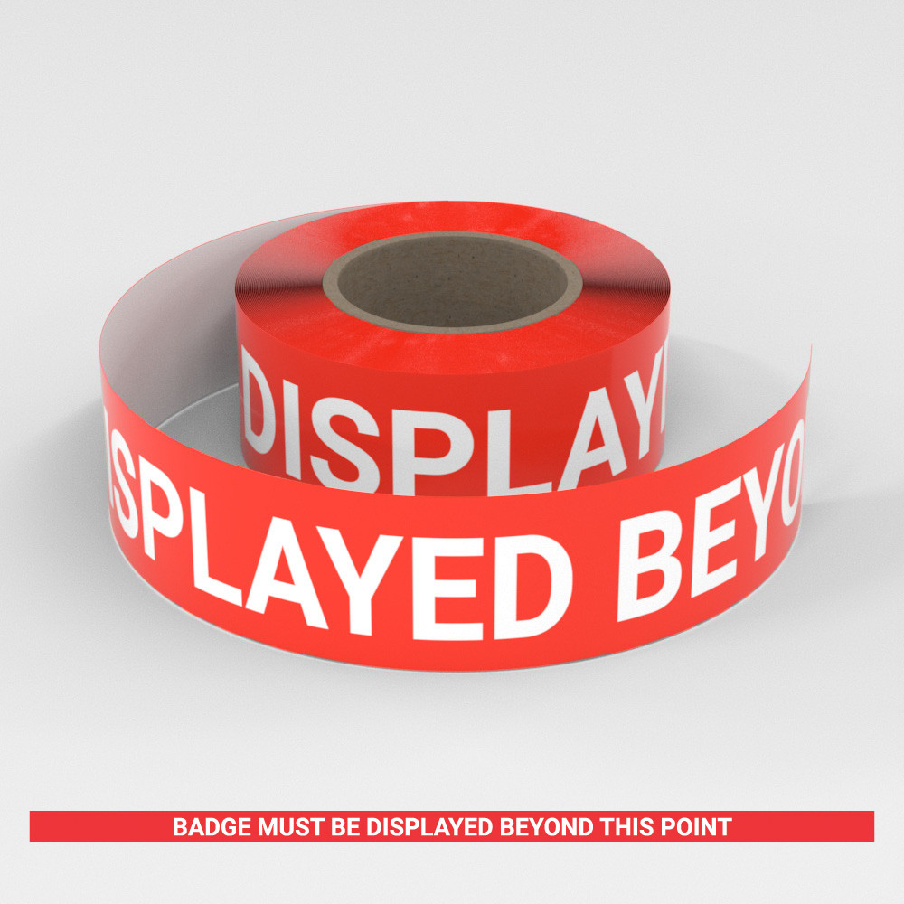 Badge Must Be Displayed Beyond This Point - Smart Stripe Inline Printed ...