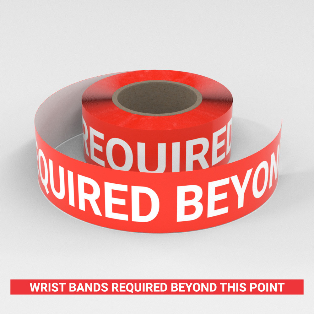 Wrist Bands Required Beyond This Point - Smart Stripe Inline Printed ...