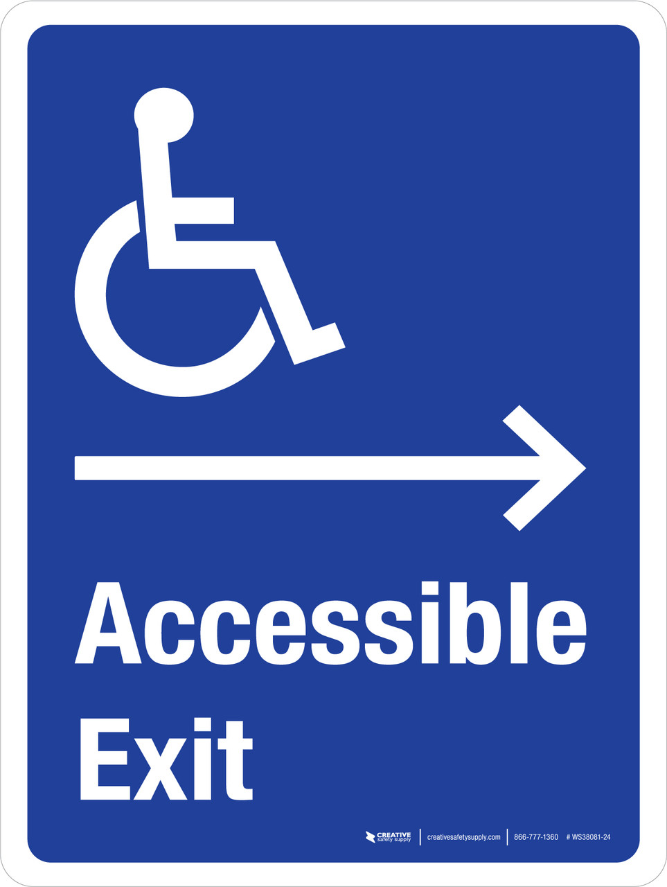 Accessible Exit (with Arrow) Portrait - Wall Sign | Creative Safety Supply
