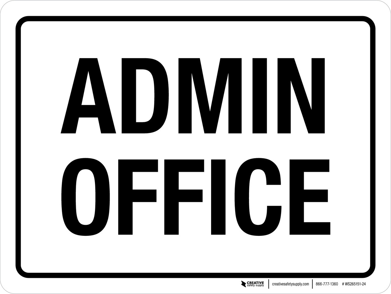 Admin Office White Landscape - Wall Sign