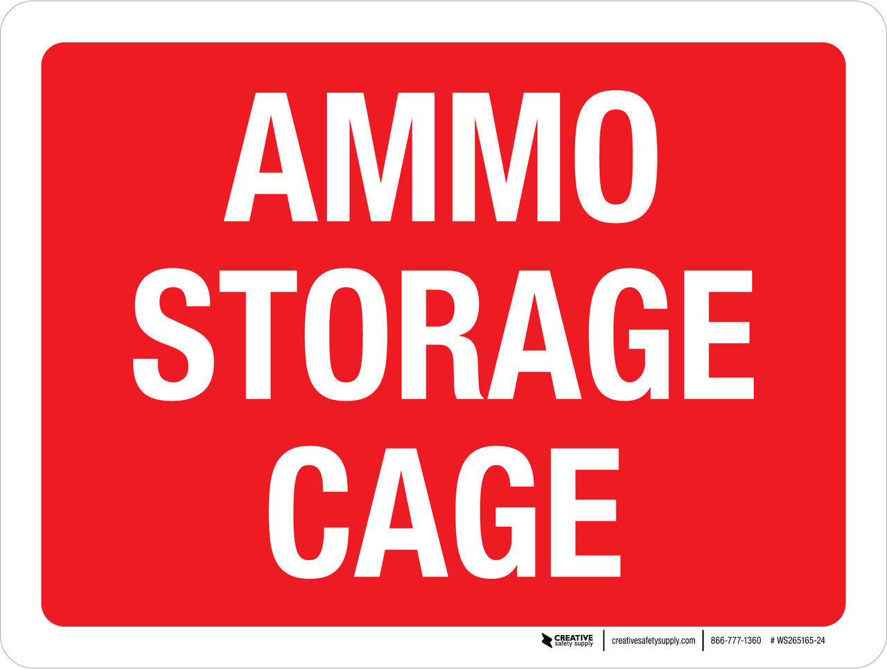Ammo Storage Cage Red Landscape - Wall Sign | Creative Safety Supply