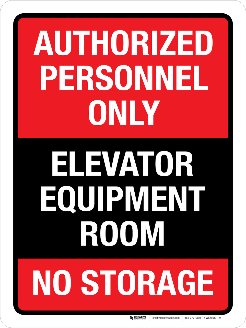 Authorized Personnel Only - Elevator Equipment Room No Storage Red ...