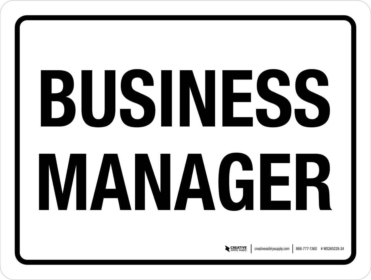 Business Manager White Landscape - Wall Sign