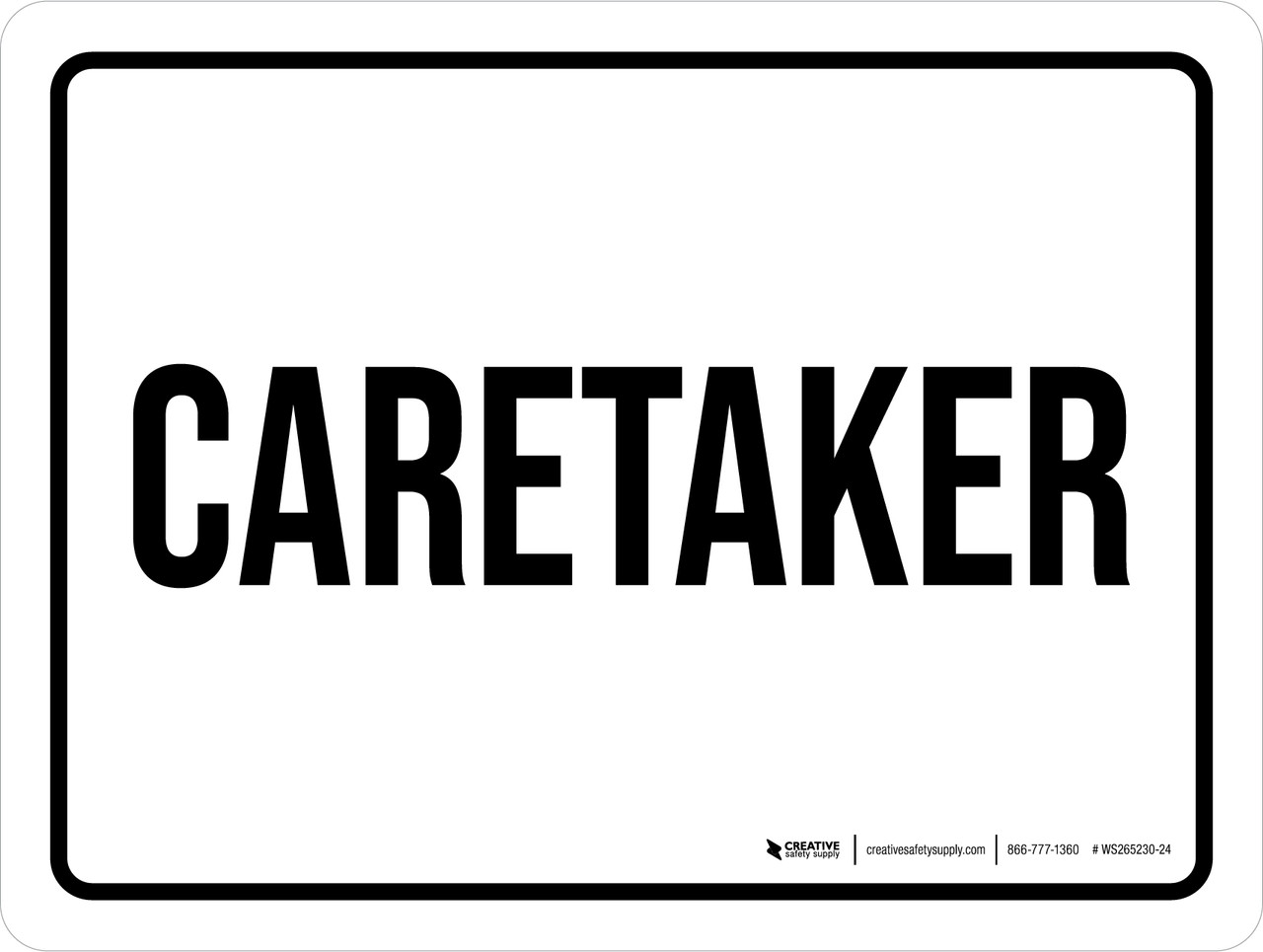 Caretaker White Landscape - Wall Sign