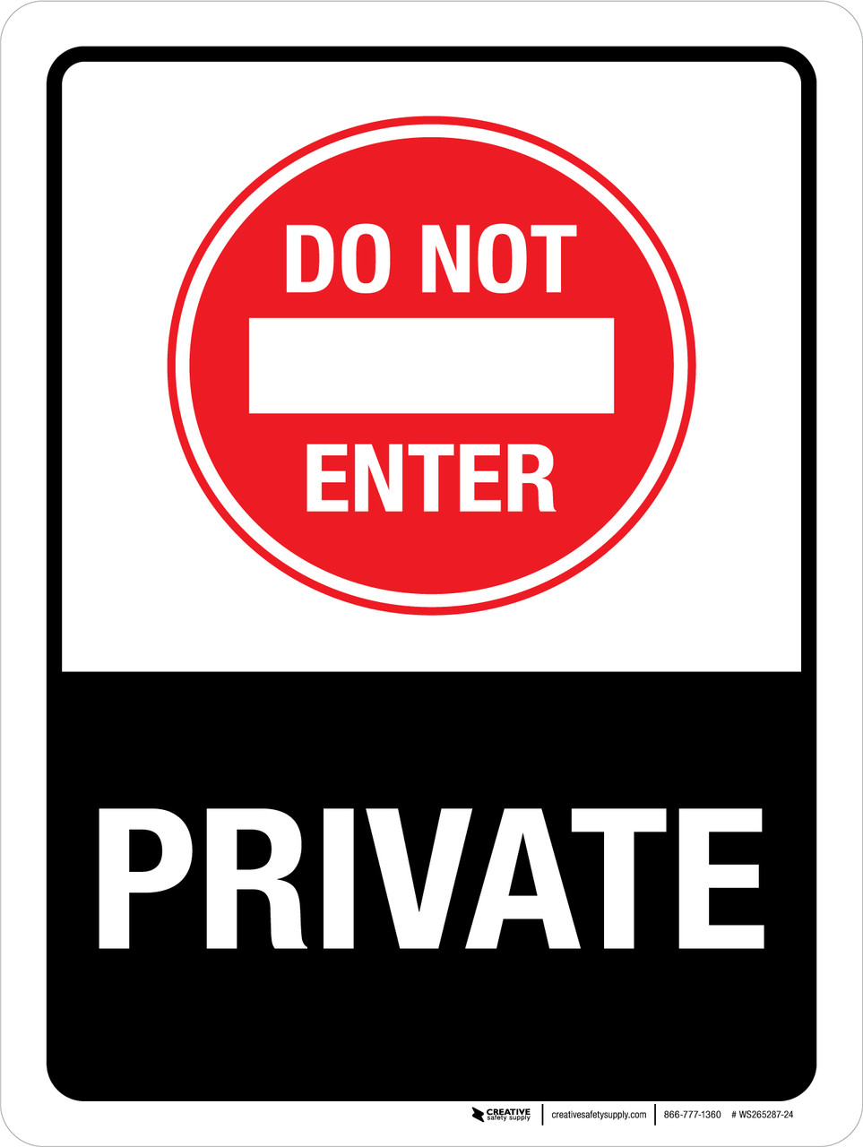 Do Not Enter Private Portrait - Wall Sign | Creative Safety Supply