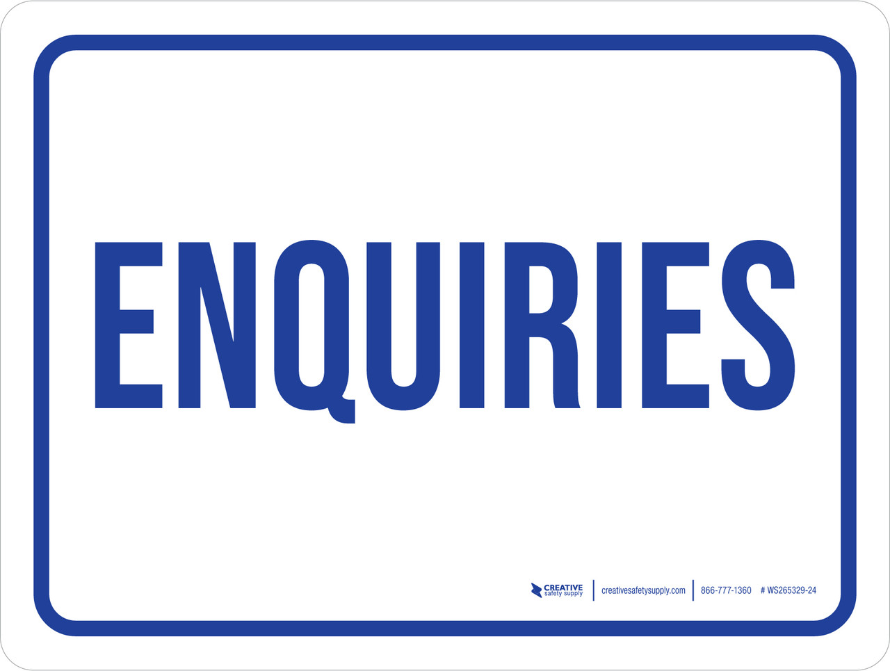 Enquiries Landscape - Wall Sign