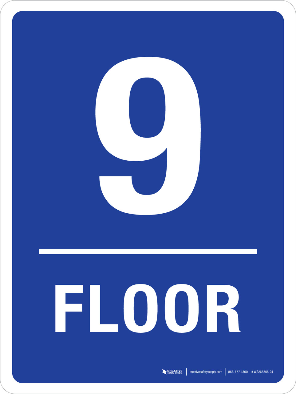 Floor 9 Blue Portrait - Wall Sign | Creative Safety Supply