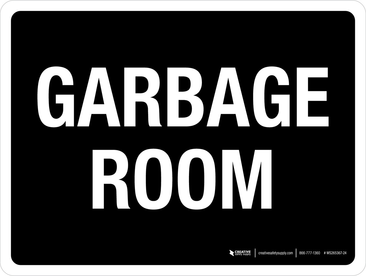 Garbage Room Black Landscape - Wall Sign