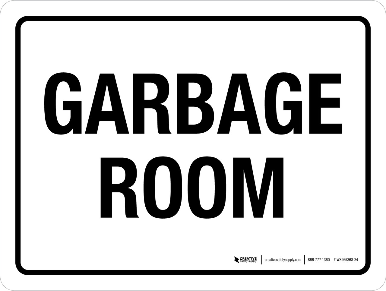 Garbage Room White Landscape - Wall Sign