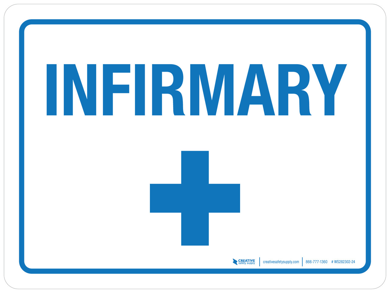 Infirmary Blue Landscape - Wall Sign | Creative Safety Supply