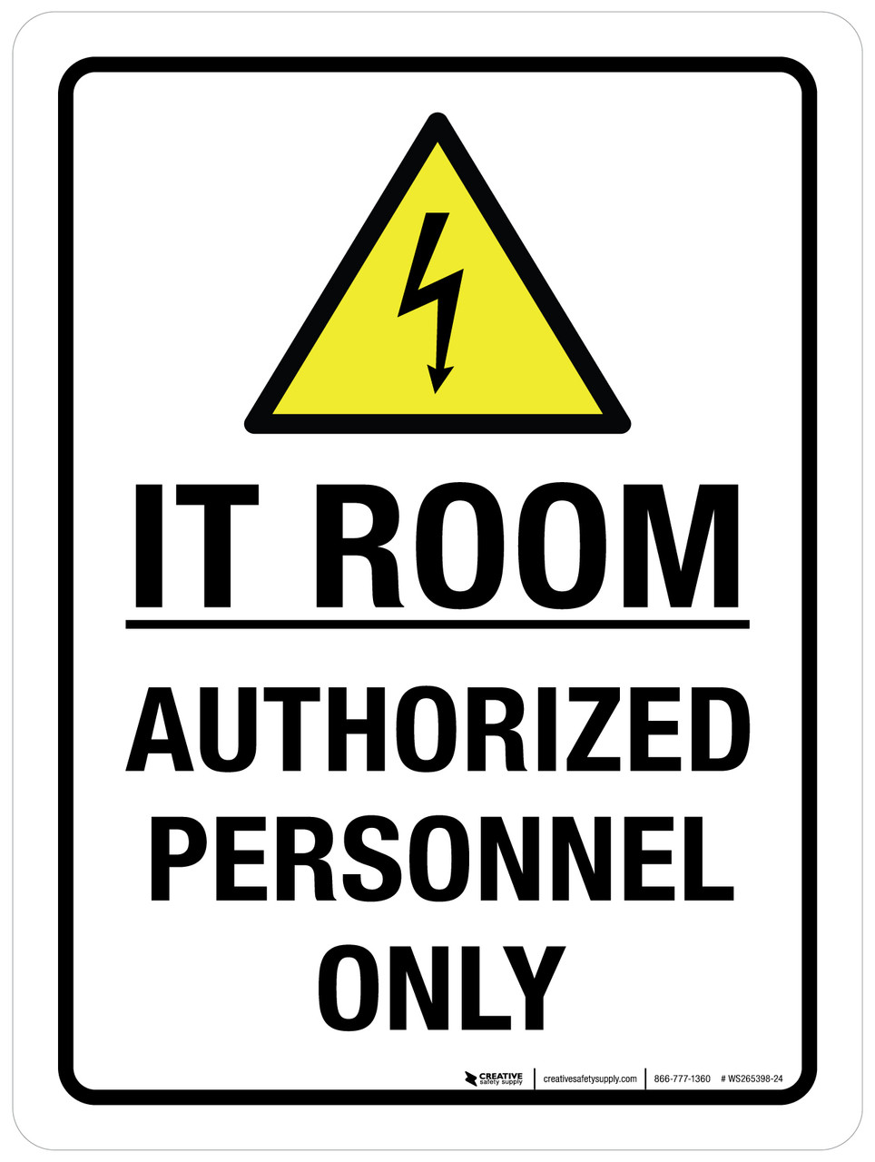 IT Room Authorized Personnel Only Portrait - Wall Sign | Creative ...