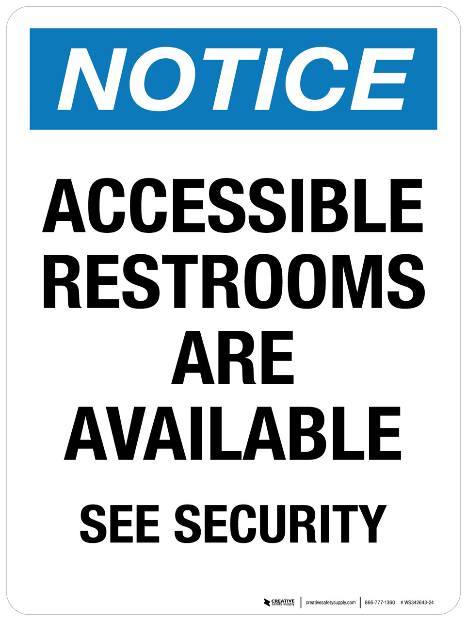 Notice: Accessible Restrooms Are Available See Security Portrait - Wall ...
