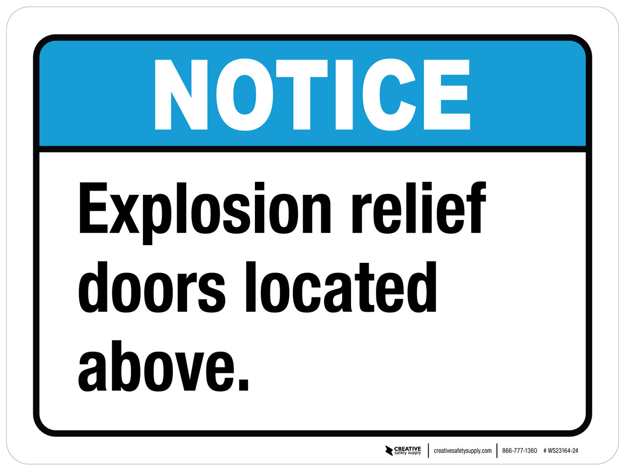 Notice: Explosion Relief Doors Located Above ANSI Landscape - Wall Sign