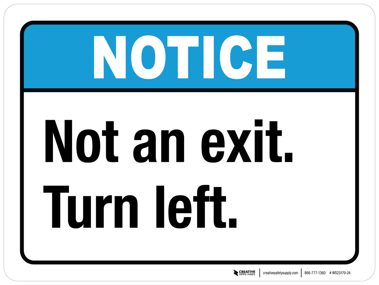 Notice: Not An Exit Turn Left ANSI Landscape - Wall Sign | Creative ...