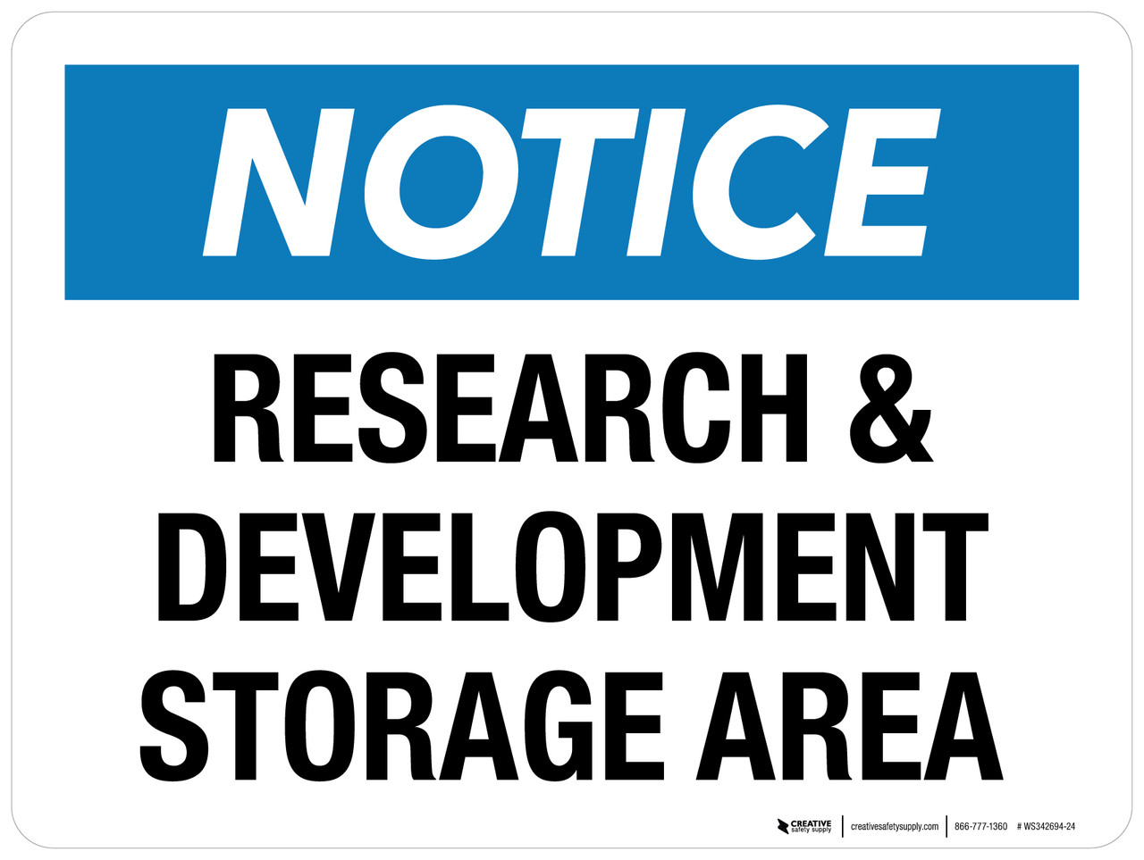 Notice: Research And Development Storage Area Landscape - Wall Sign