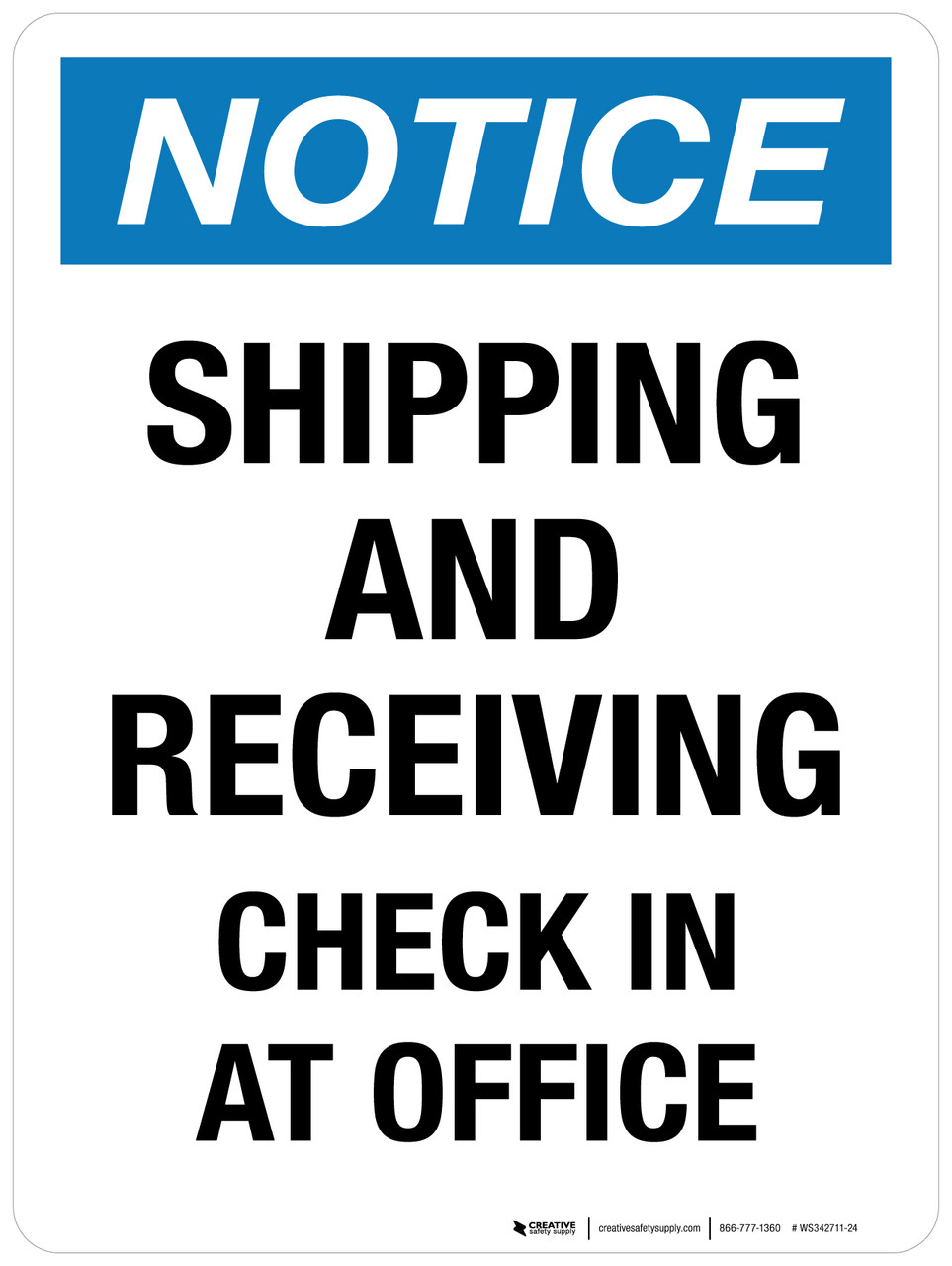 Notice: Shipping And Receiving Check In At Office Portrait - Wall Sign ...