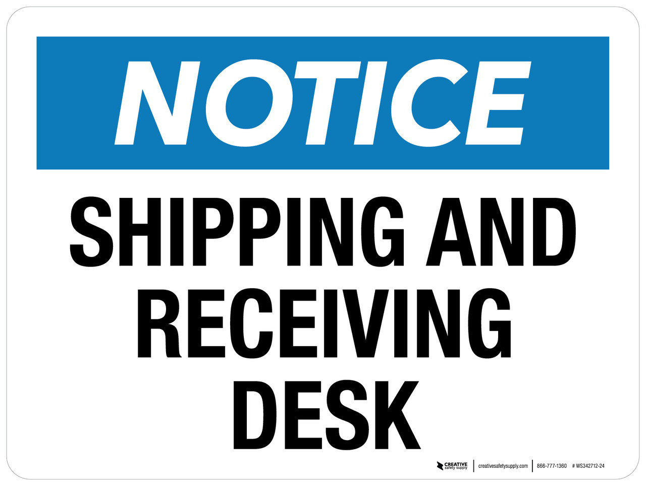 Notice: Shipping And Receiving Desk Landscape - Wall Sign