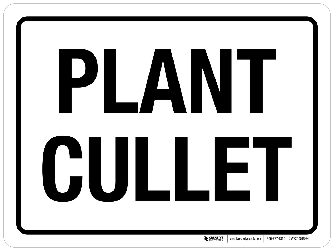 Plant Cullet Landscape - Wall Sign