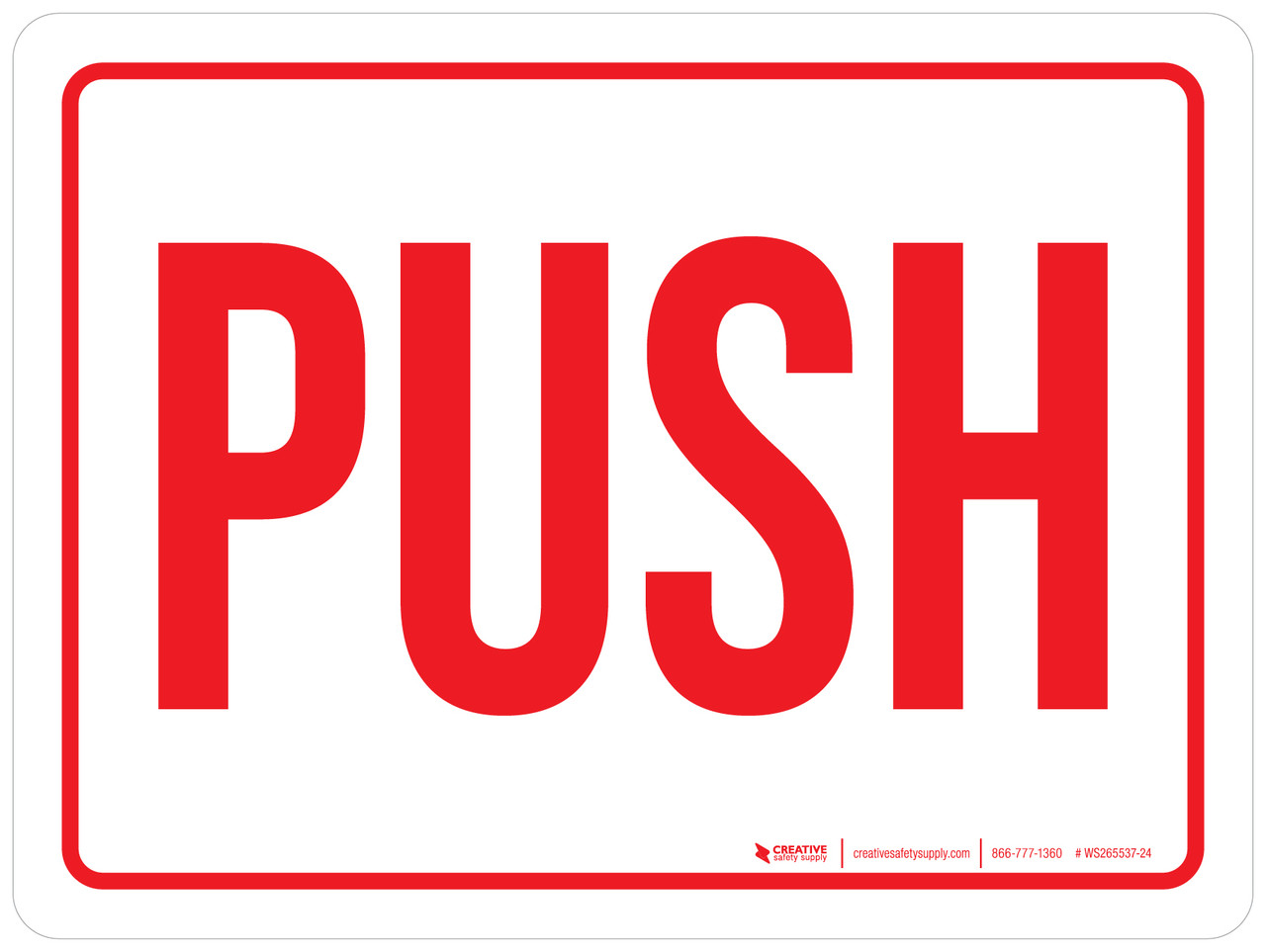 Push Red Landscape - Wall Sign