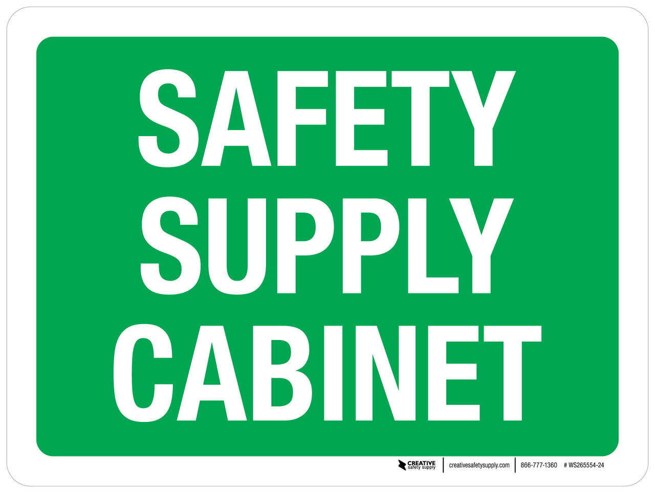 Safety Supply Cabinet Green Landscape - Wall Sign | Creative Safety Supply