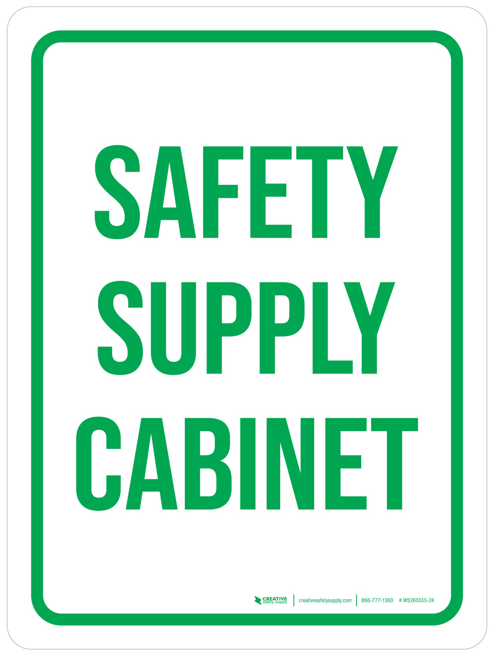 Safety Supply Cabinet Green Portrait - Wall Sign | Creative Safety Supply