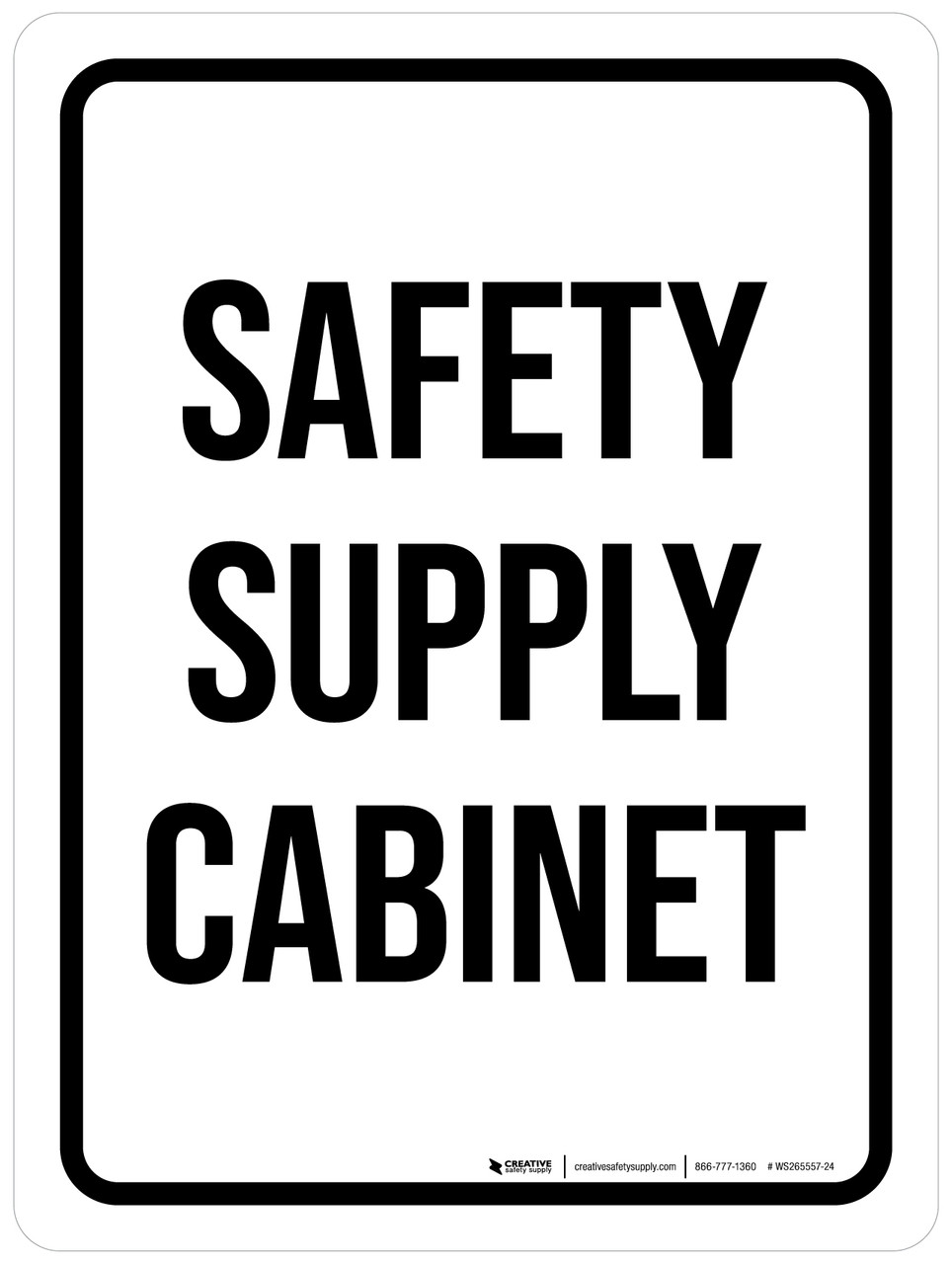 Safety Supply Cabinet White Portrait - Wall Sign | Creative Safety Supply