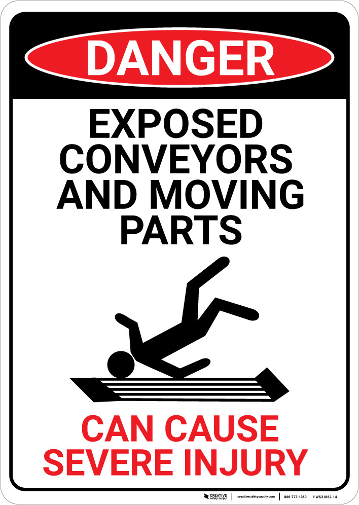 Danger: Exposed Conveyors - Wall Sign | Creative Safety Supply