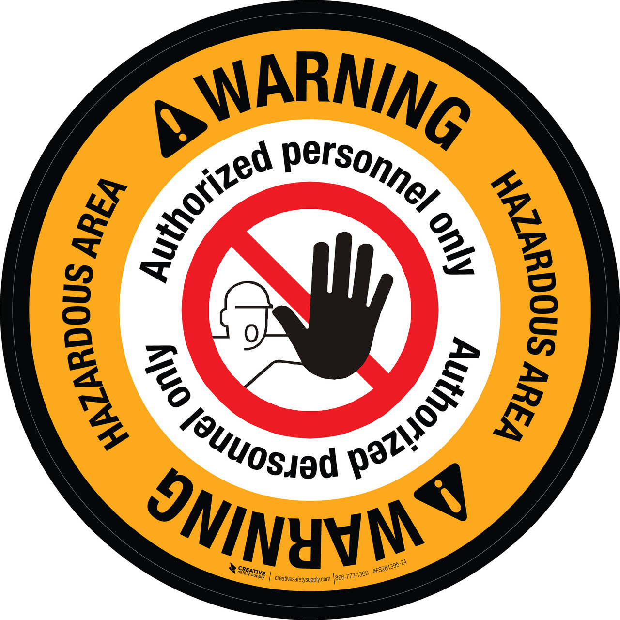Warning: Hazardous Area Authorized Personnel Only with Icon Circular ...