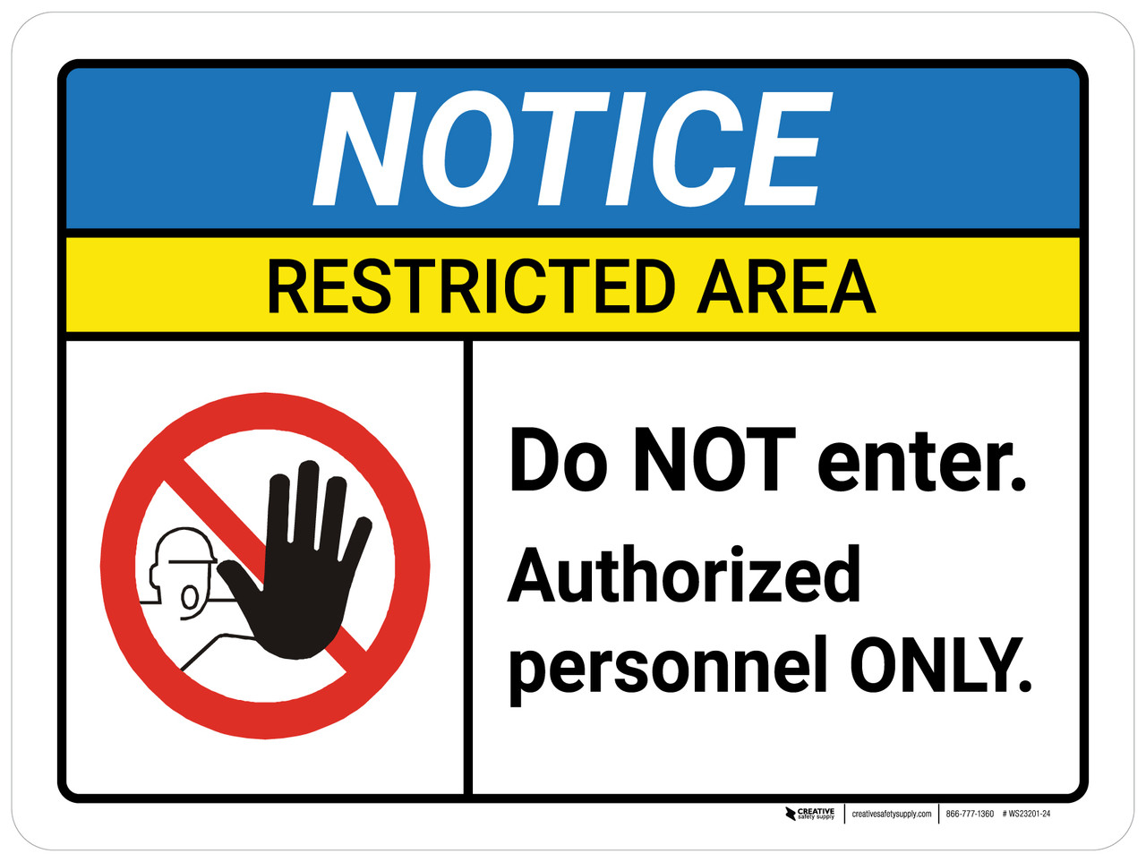 Notice: Restricted Area Do Not Enter Authorized Personnel Only ANSI ...