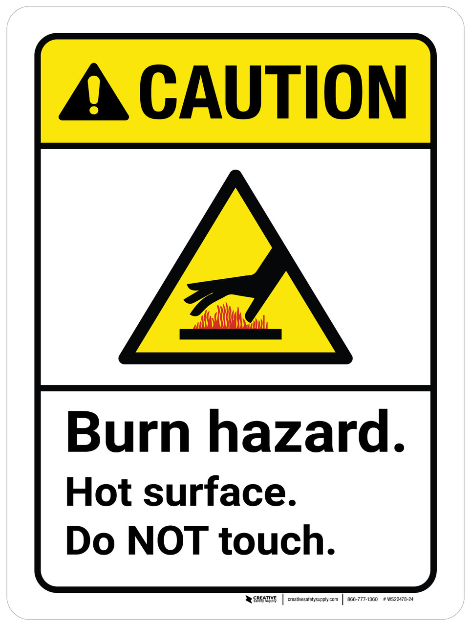 Caution: Burn Hazard Hot Surface Do Not Touch Portrait - Wall Sign ...
