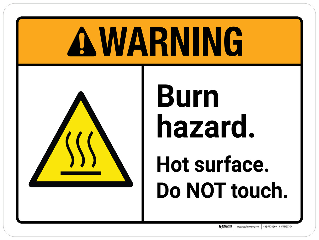 Warning: Burn Hazard Hot Surface Do Not Touch Landscape - Wall Sign ...