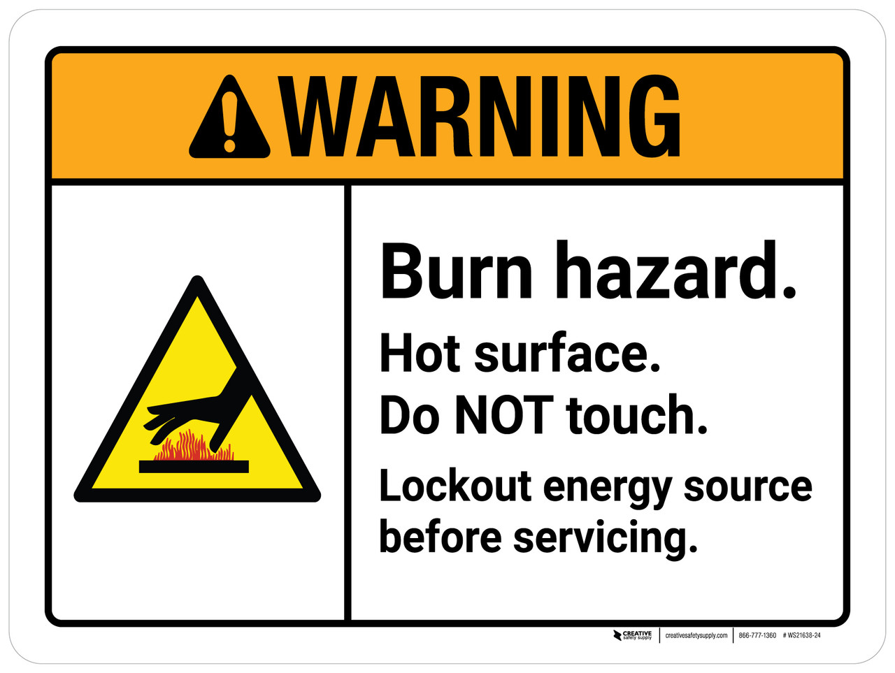 Warning: Burn Hazard Hot Surface Do Not Touch Lockout Energy Source ...