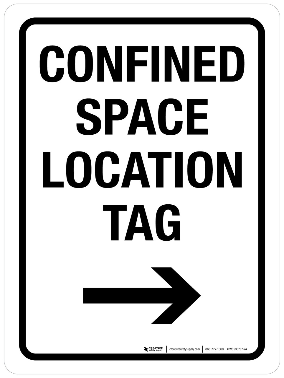 Confined Space Location Tag with Right Arrow Portrait - Wall Sign ...