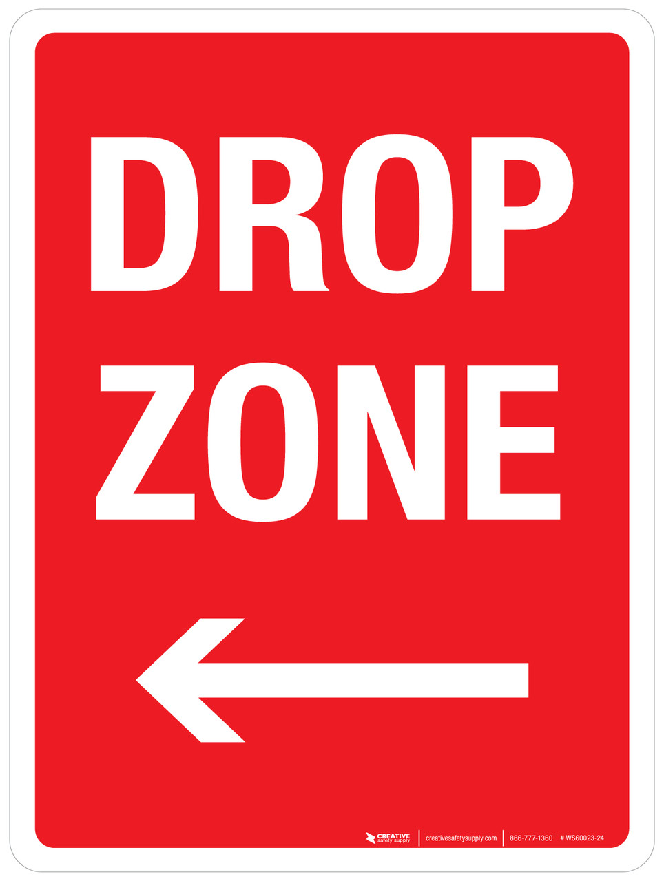 Drop Zone with Left Arrow Portrait - Wall Sign