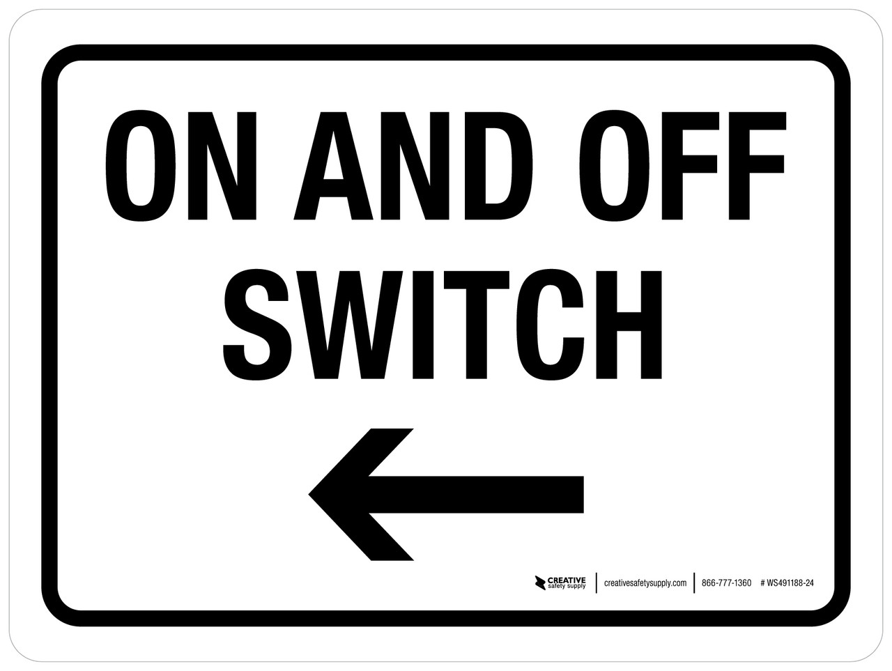 On And Off Switch with Left Arrow Landscape - Wall Sign | Creative ...