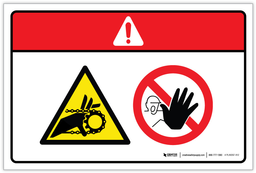 Danger: Hand Entanglement Hazard Chain Drive Stay Clear (Wordless ISO ...