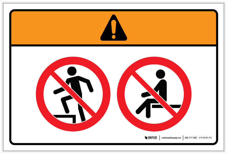 Warning: Do Not Step Do Not Sit (Wordless ISO/ANSI) - Label | Creative ...