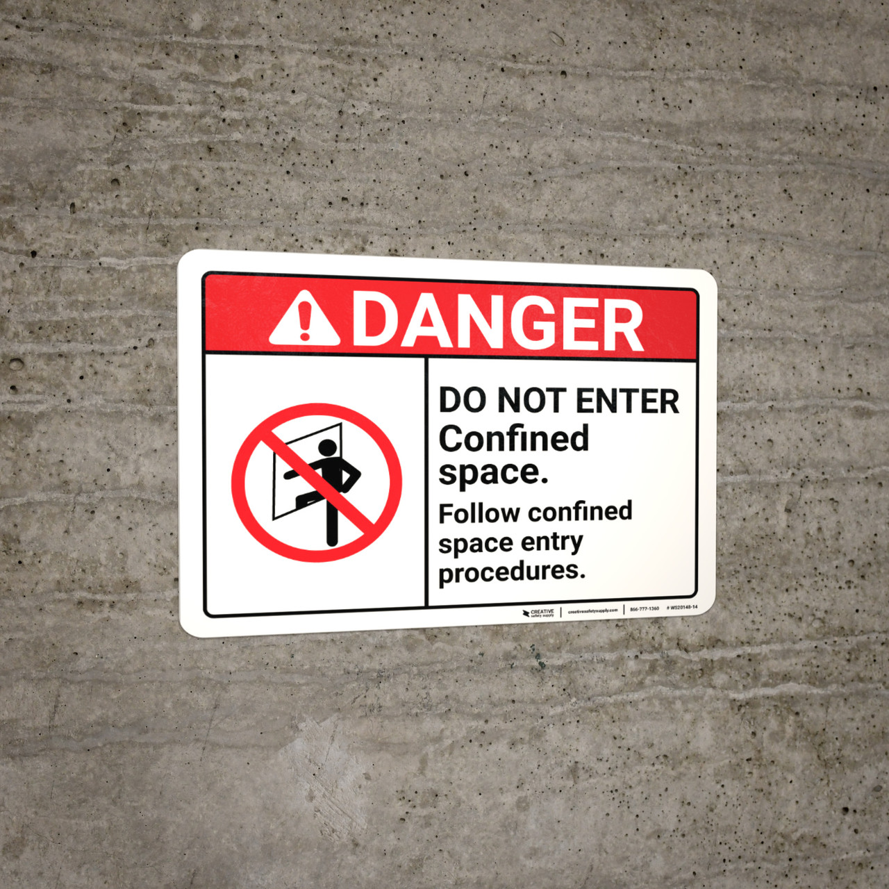 Danger: Do Not Enter Procedures Follow Space Entry Procedures ANSI ...