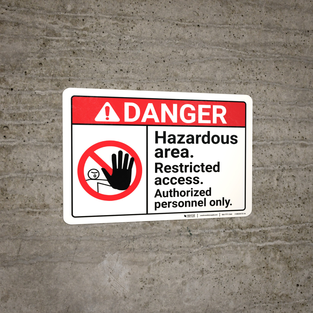 Danger: Hazardous Area Restricted Access ANSI - Wall Sign | Creative ...