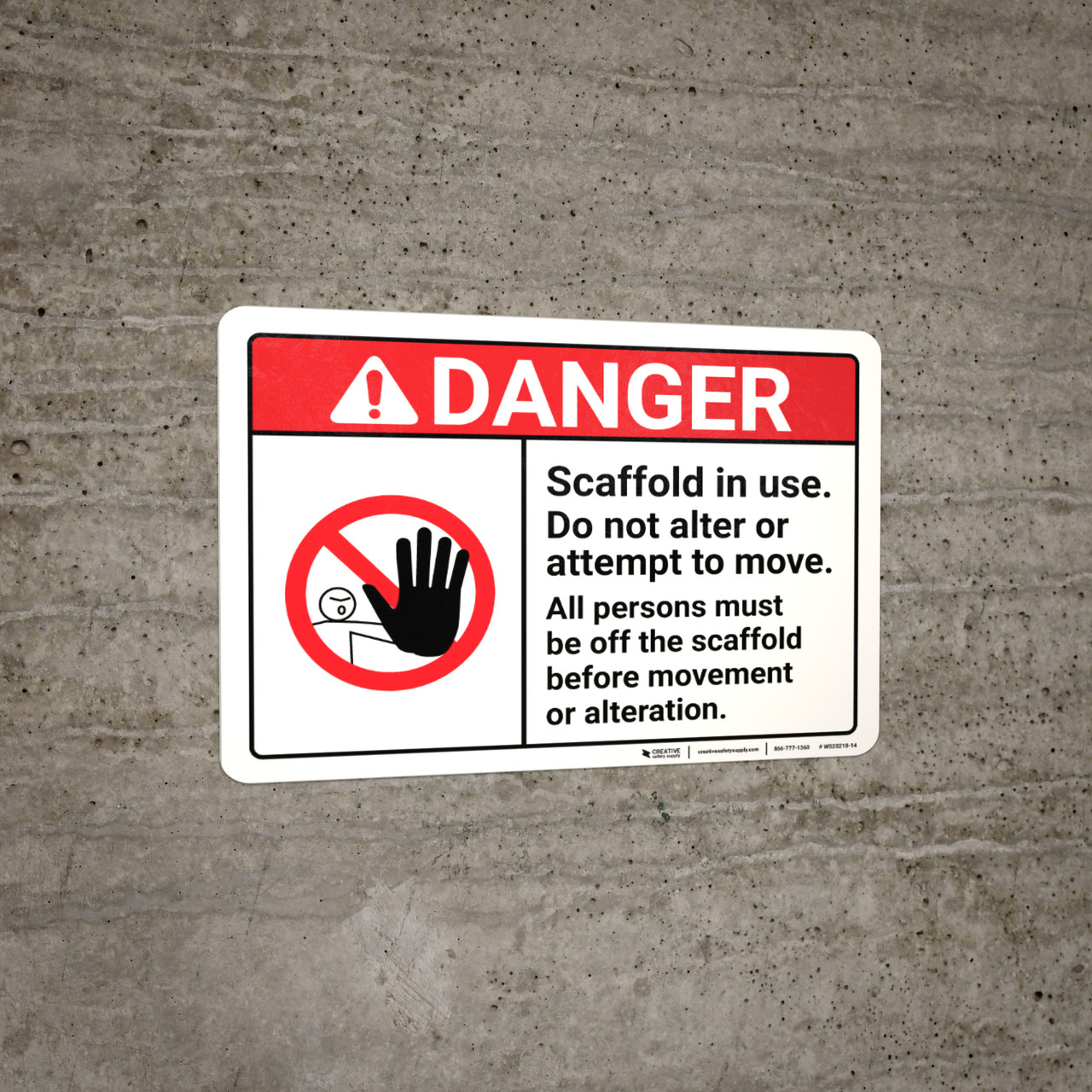 Danger: Scaffold In Use Do Not Alter or Move ANSI - Wall Sign