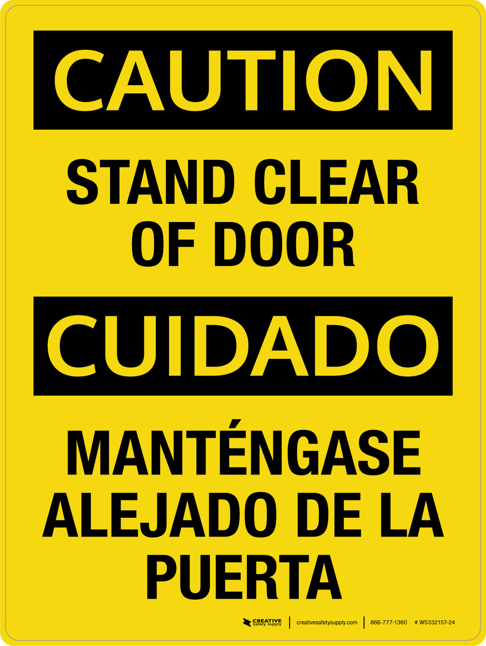 Caution: Stand Clear Or Door Bilingual Portrait - Wall Sign