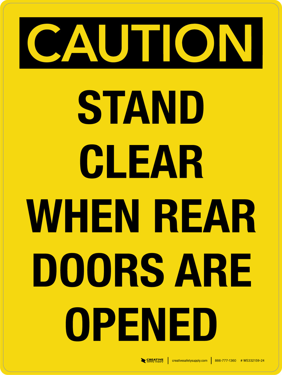 Caution: Stand Clear When Rear Doors Are Opened Portrait - Wall Sign