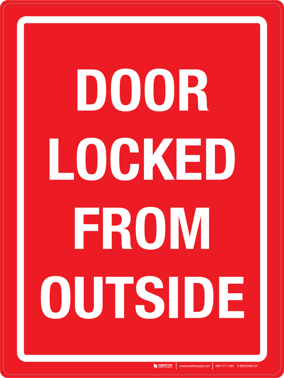 Door Locked From Outside Red Portrait - Wall Sign | Creative Safety Supply